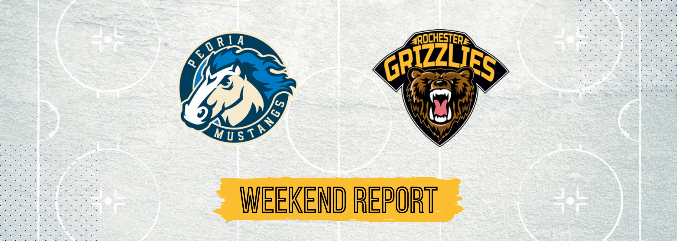 Weekend Report - NA3HL Rochester Grizzlies vs Peoria Mustangs