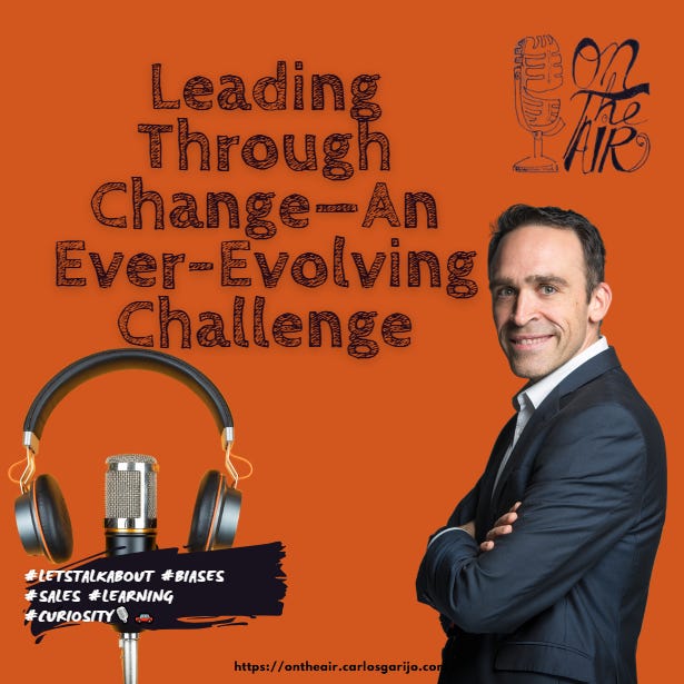 Leading Through Change—An Ever-Evolving Challenge