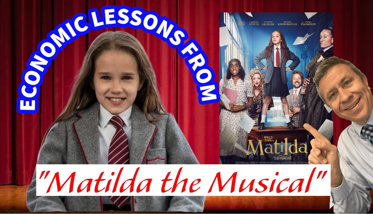 Economic Lessons from Matilda the Musical