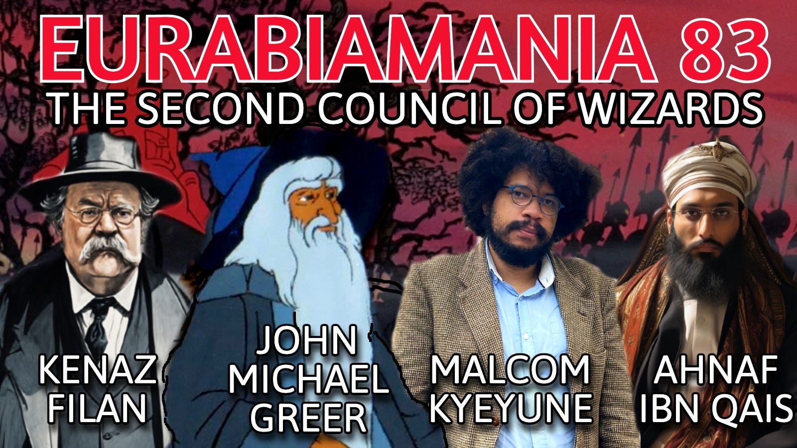 Eurabiamania 83: The Second Council of Wizards