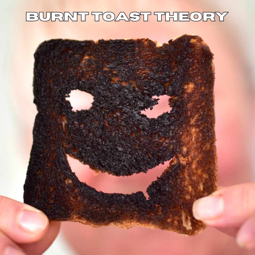 Burnt Toast Theory: Finding the Silver Lining in Life's Minor Mishaps