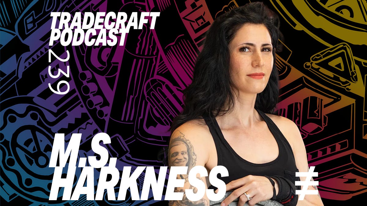 EPISODE 239 M.S. HARKNESS - by J Alex Morrissey