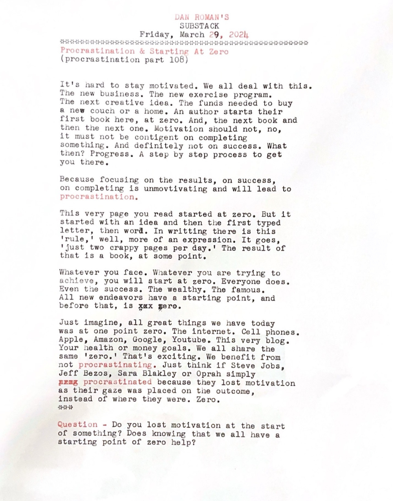 Procrastination & Starting At Zero - Dan Roman's Substack