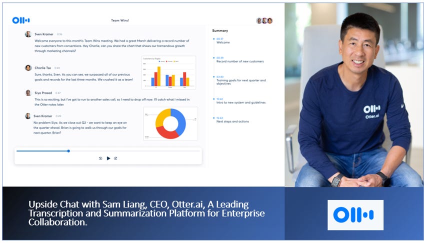 🔥Upside Chat: Sam Liang, CEO of Otter.ai, a Leading Transcription and ...