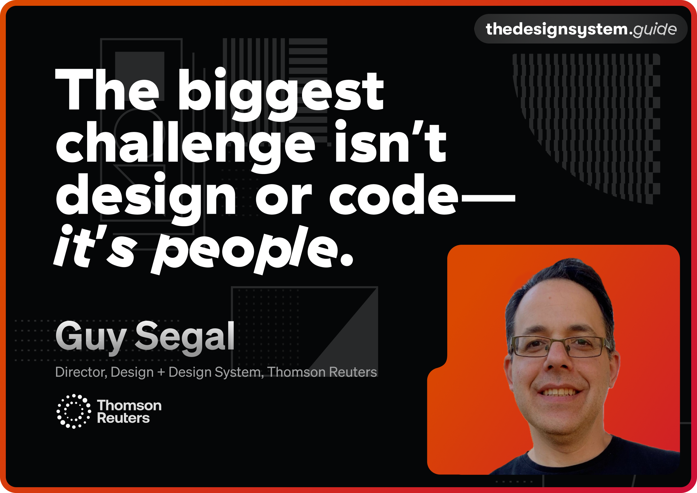 How Thomson Reuters builds design systems with Guy Segal