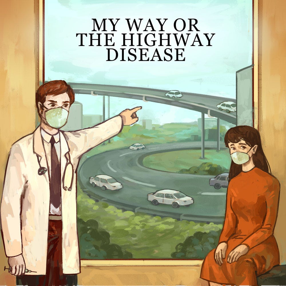 My Way or the Highway Disease - Turfseer’s Newsletter