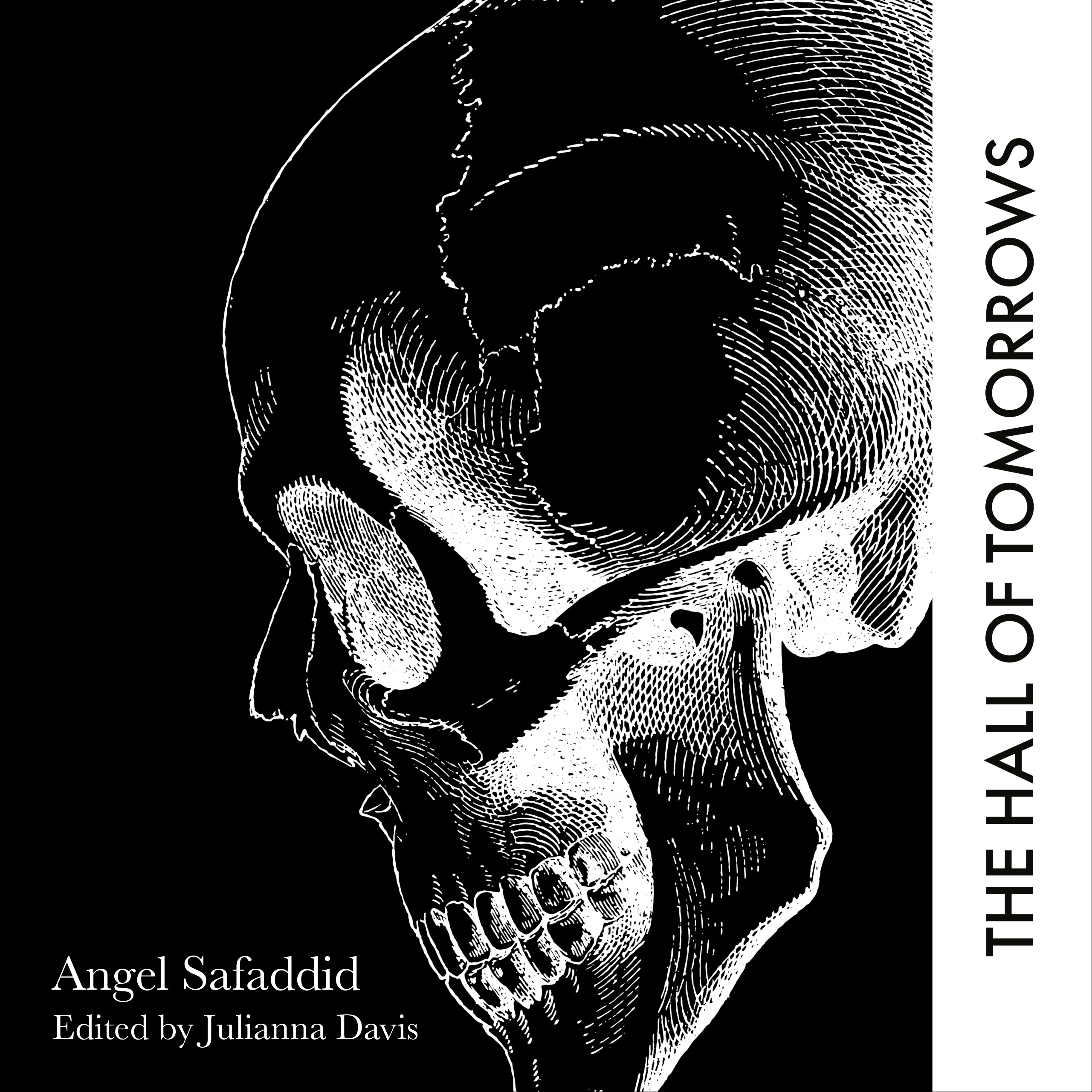 The Hall of Tomorrows - by A.M. Lunario and Julianna Davis