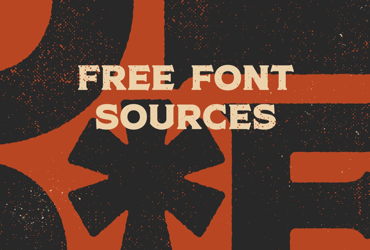 Where to Get Free Fonts - by Clayton Notestine