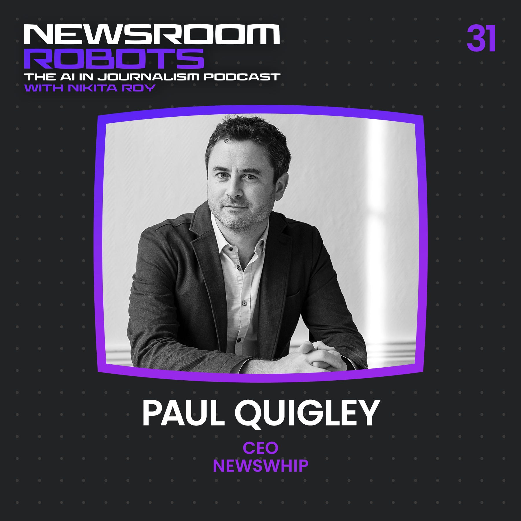 Paul Quigley: How NewsWhip Uses AI To Predict Viral Stories