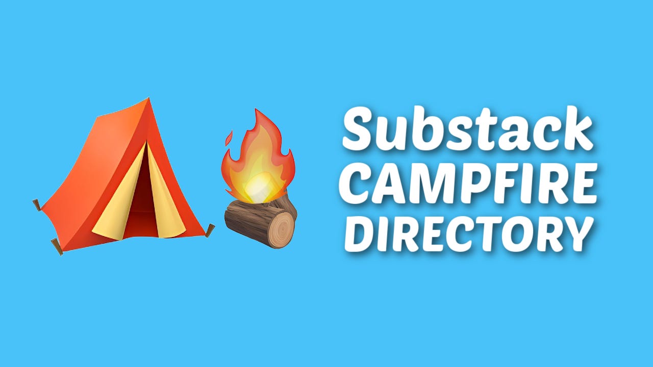 Substack Campfire Directory - by Tom Kuegler
