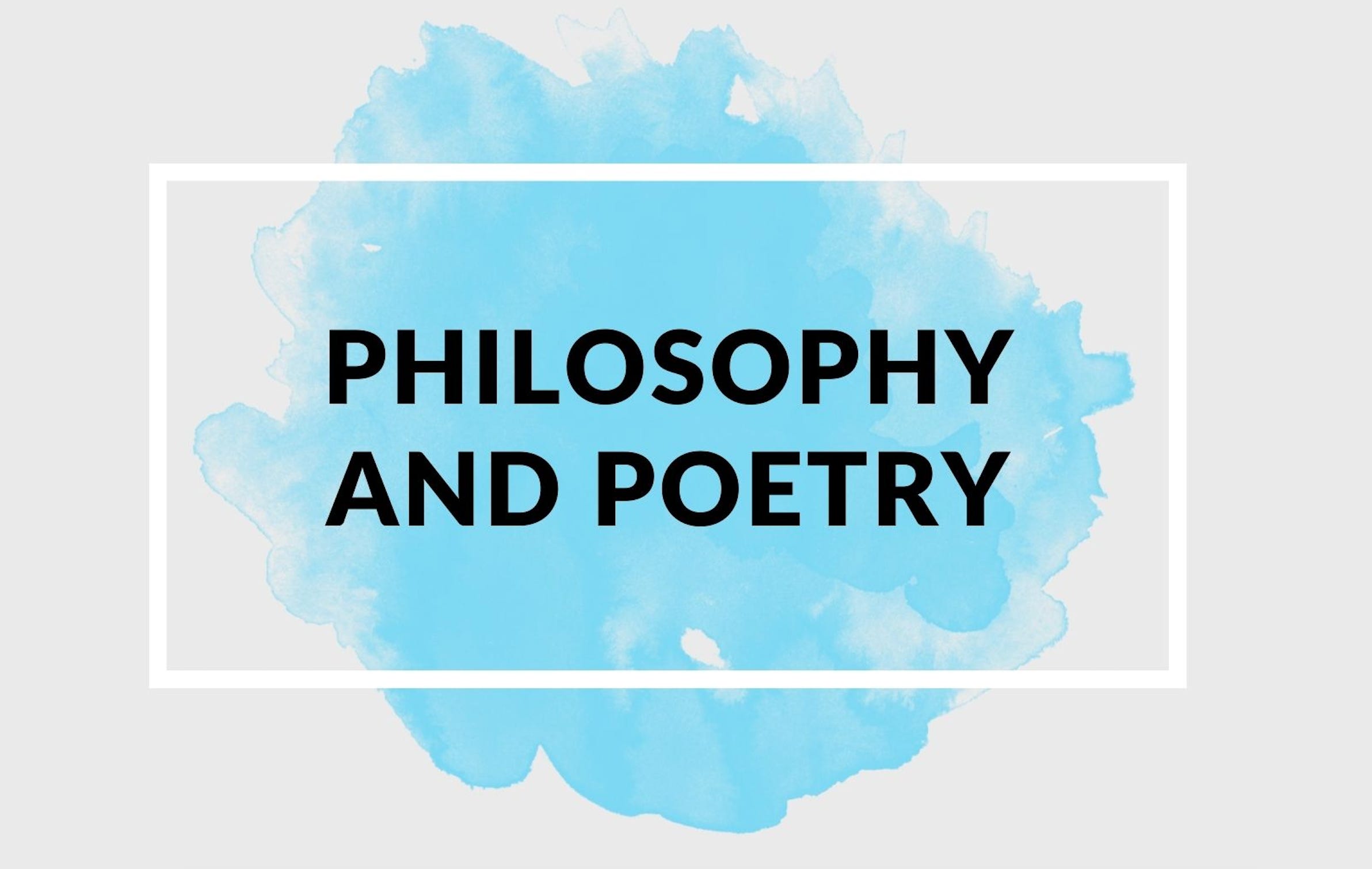 Poetry and Philosophy - by Dorothy Lehane