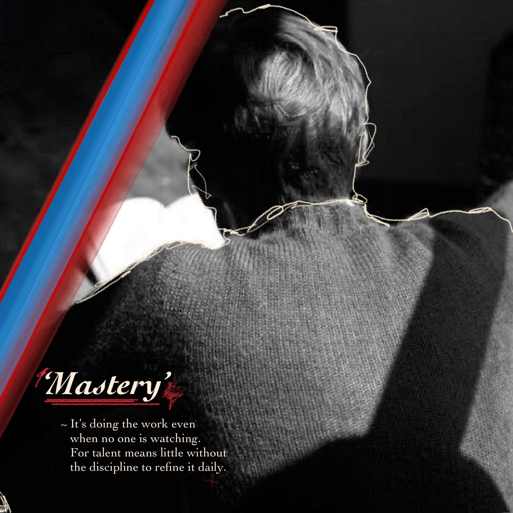 ‘the art of mastery’ - TheModernMaxims’s Substack