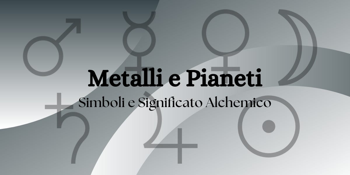 Simboli Alchemici di Pianeti e Metalli e Significati