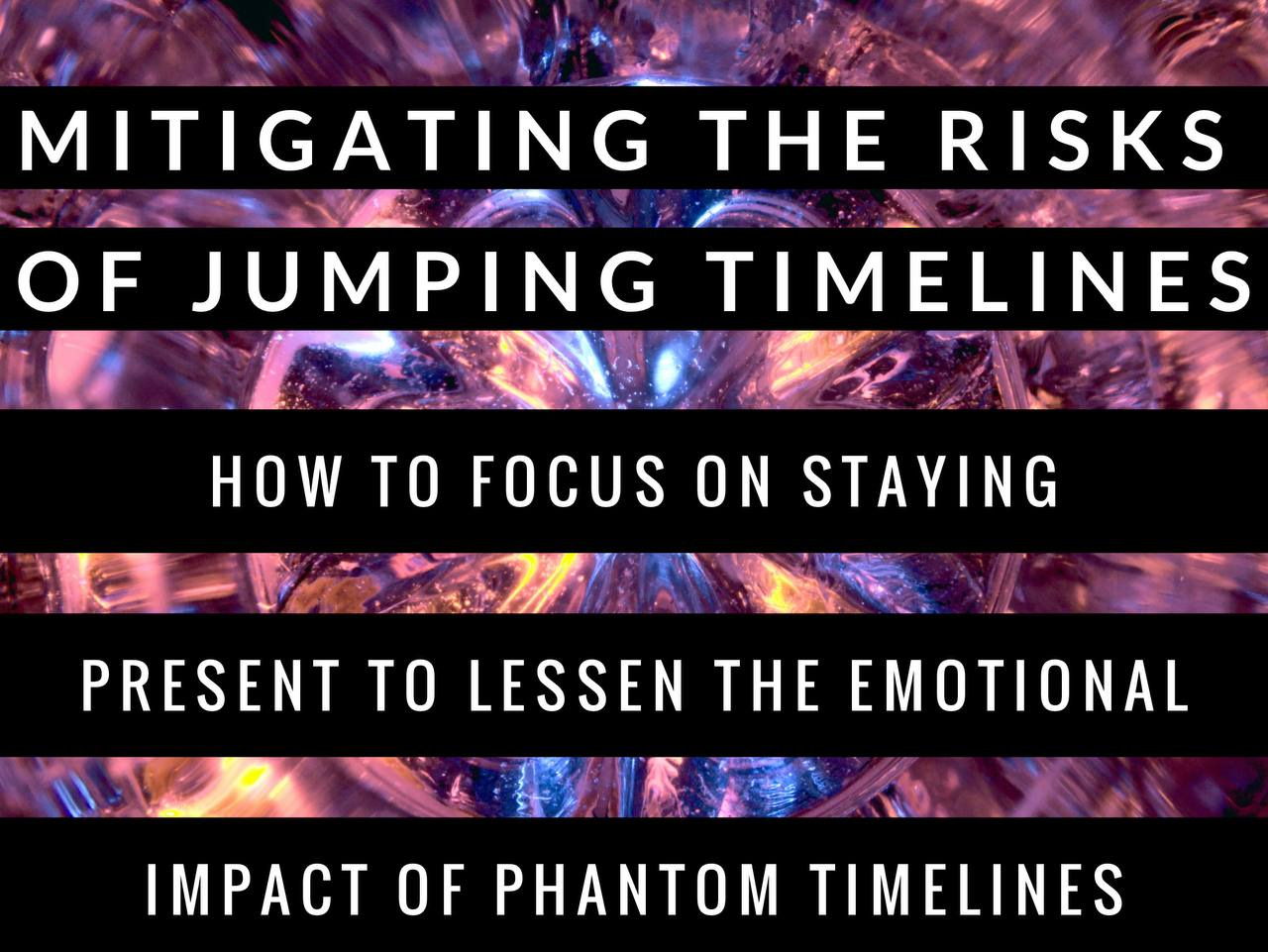 Mitigating the Risks of Jumping Timelines