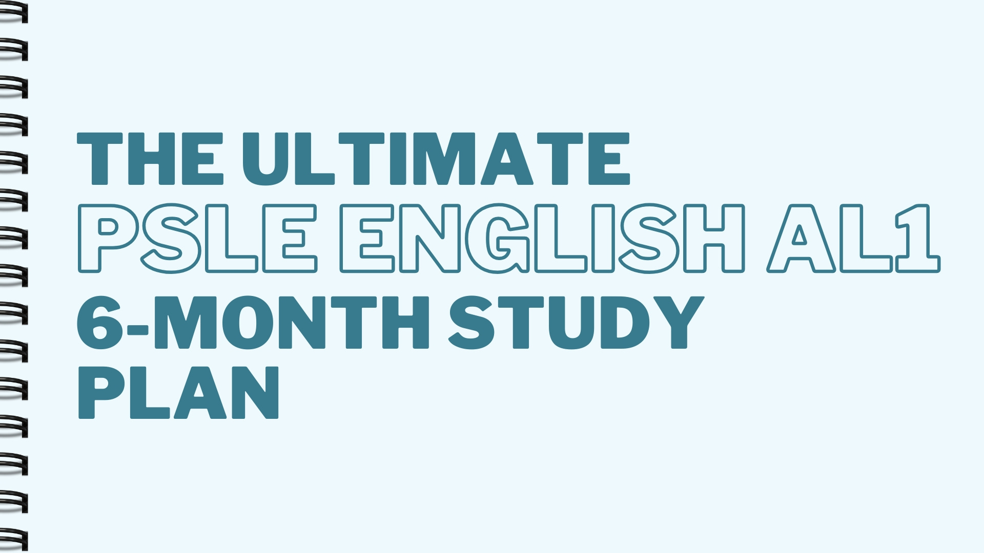 PSLE English Last 6 Months Study Plan