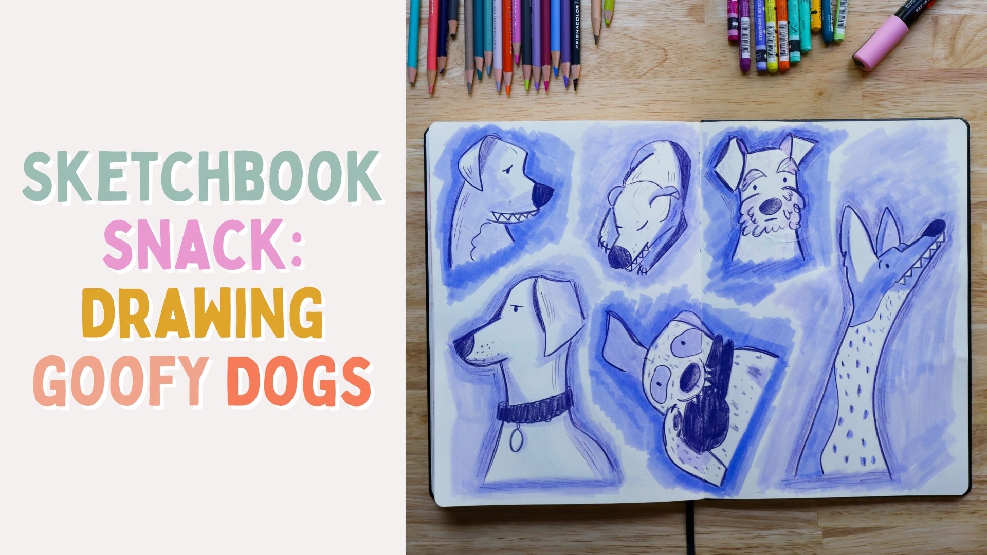 Sketchbook Snack: Drawing Goofy Dogs - by Jenni Macklin