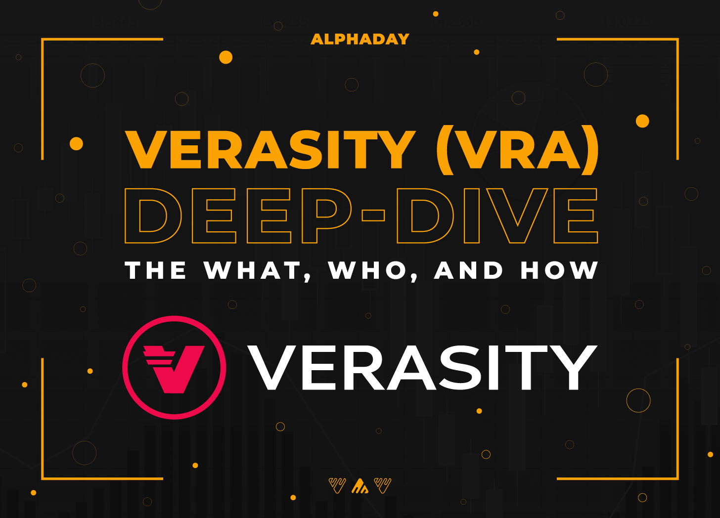 Verasity (VRA) Deep-dive - The What, Who, and How