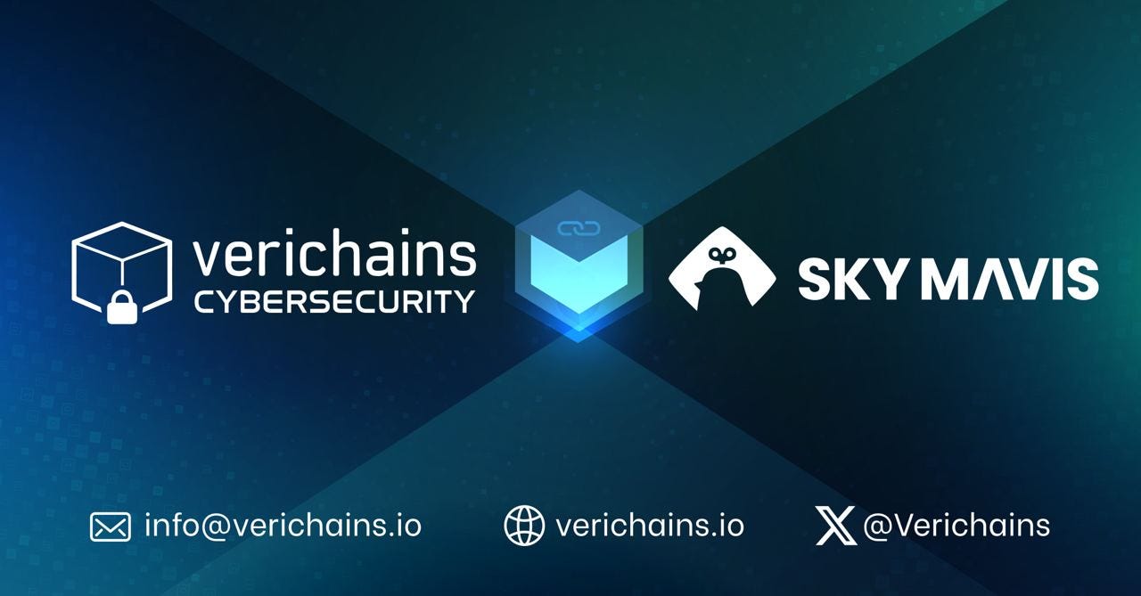 Strengthening GameFi Security: Verichains and Sky Mavis Partnership