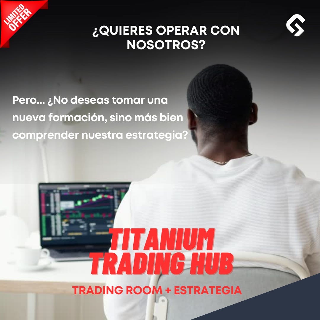 Descubre Titanium Trading Hub - by GustavoFinance
