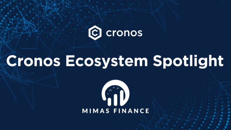 Cronos Ecosystem Spotlight: Mimas - by Cronos Labs