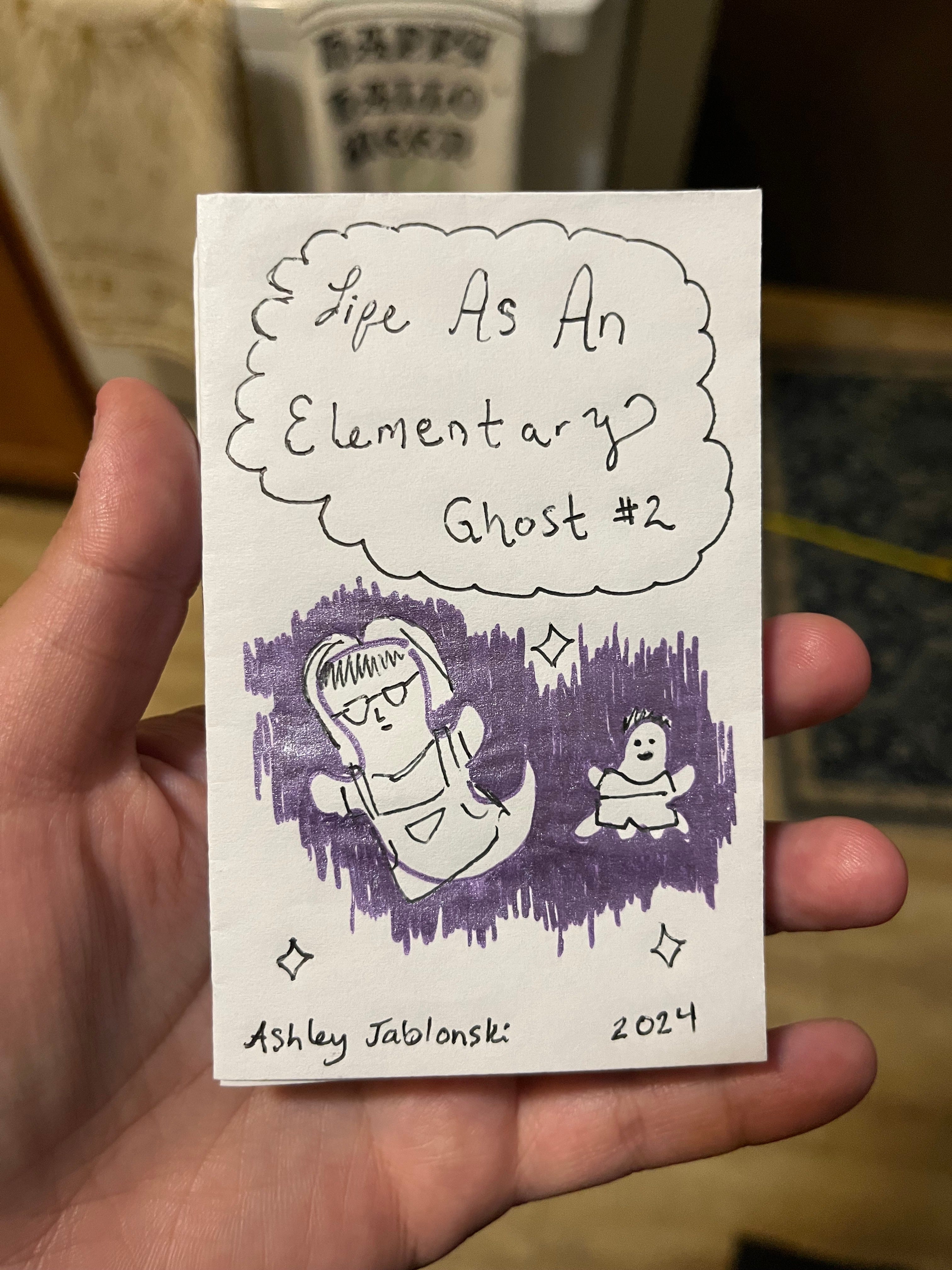 Life as an Elementary Ghost - by Ashley Jablonski