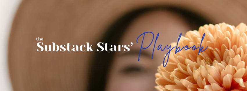 The Substack Stars' Playbook (and free BTS workshop to start your publication)