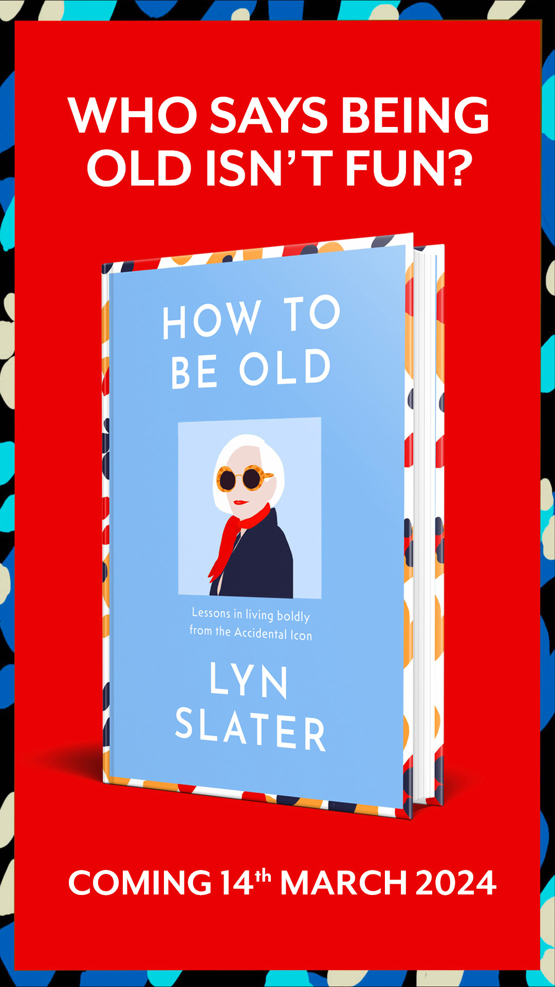 UK Edition How To Be Old - by Lyn Slater