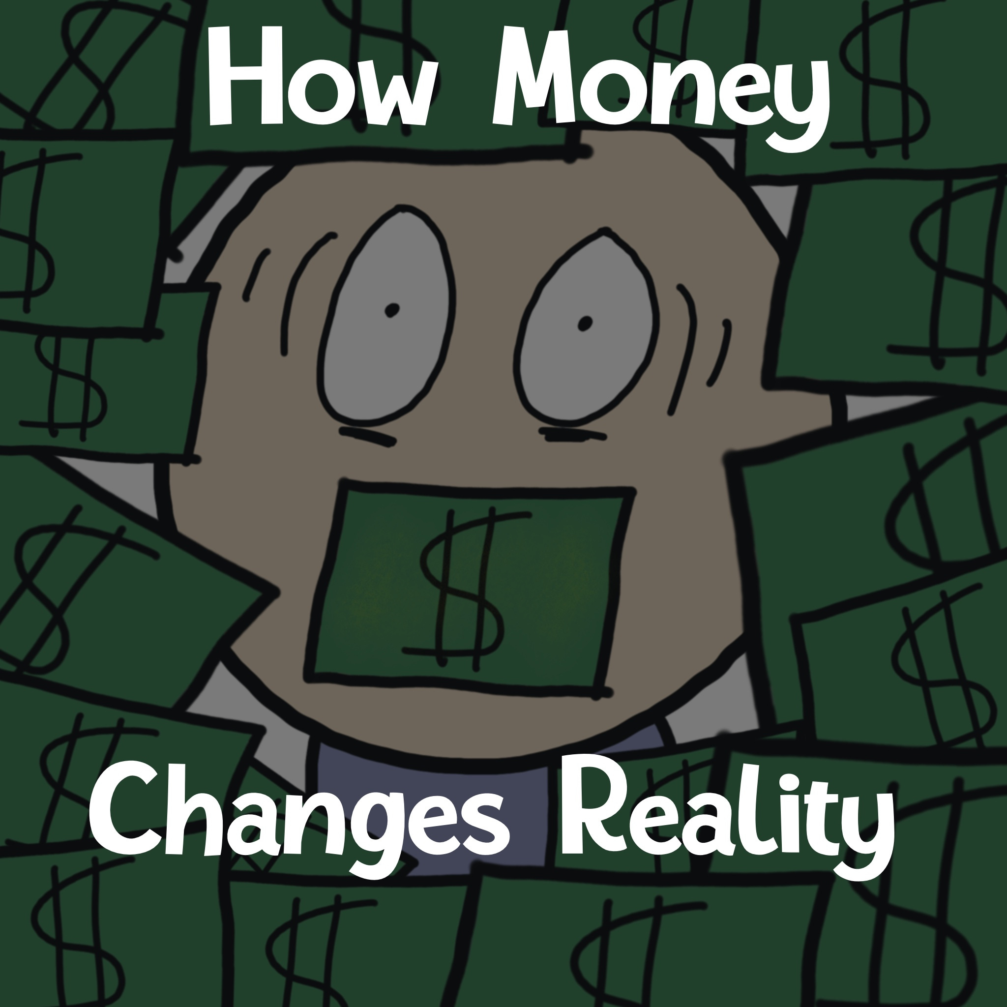 How Money Changes Reality - by Max Murphy