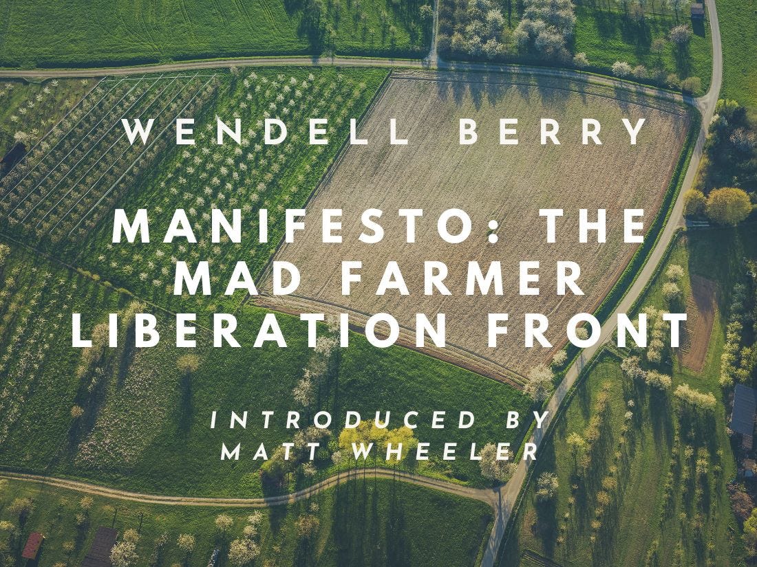 Manifesto: The Mad Farmer Liberation Front—Wendell Berry
