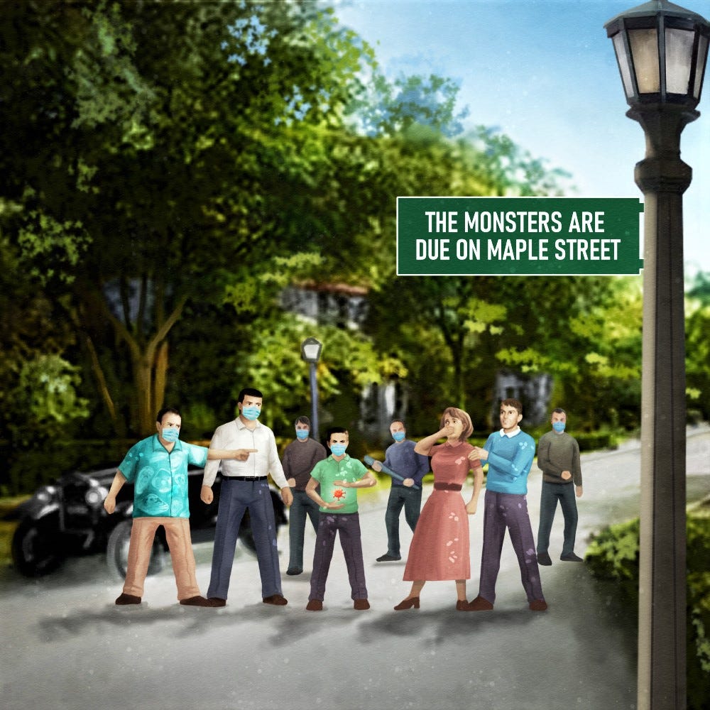 The Monsters Are Due on Maple Street
