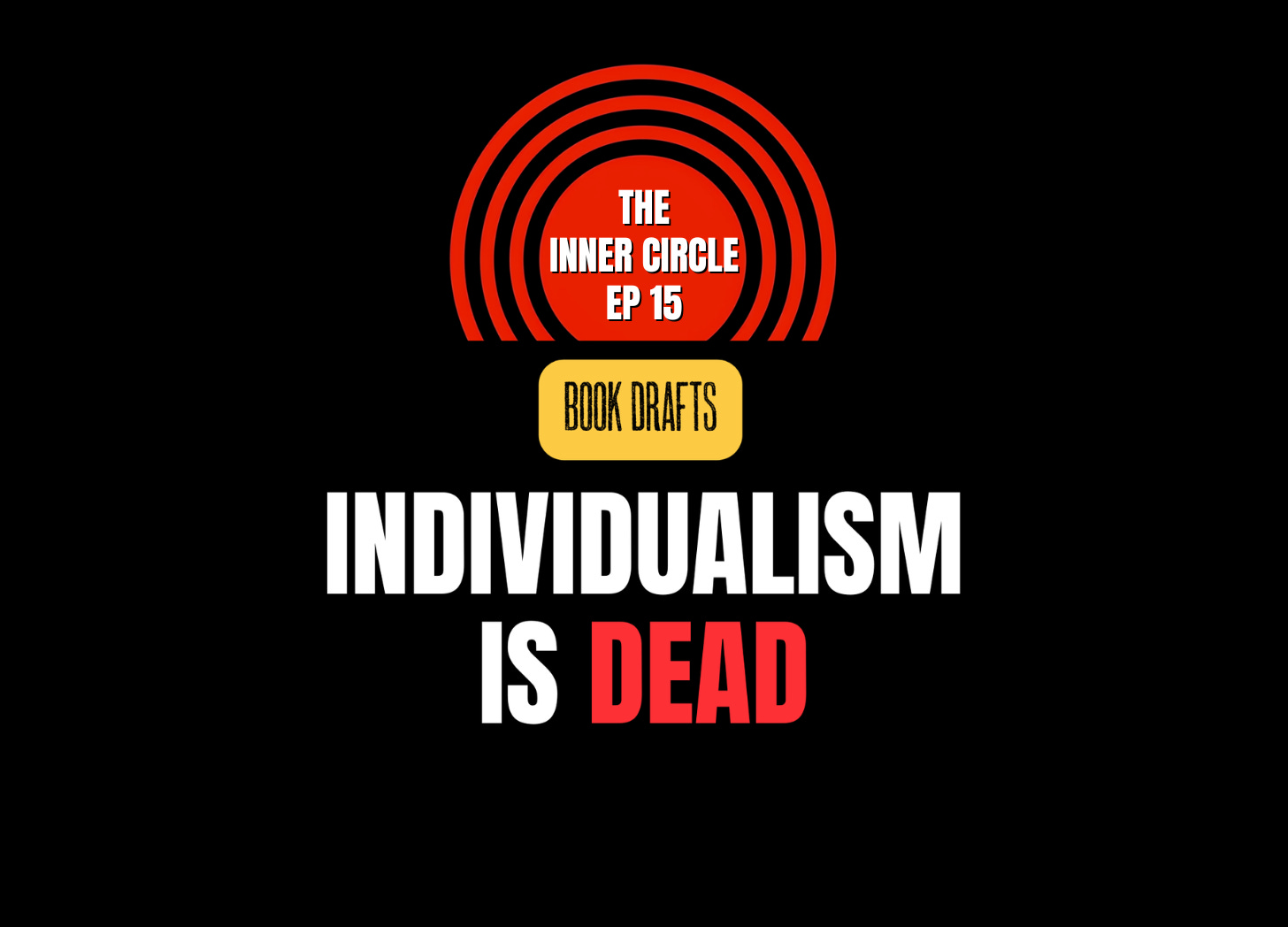 Ep 15: Individualism Is Dead (How To Speak Socialist Cross Post)
