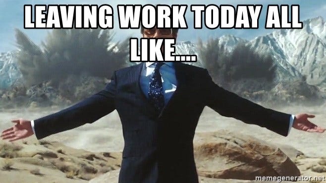 Leaving Work Like Meme