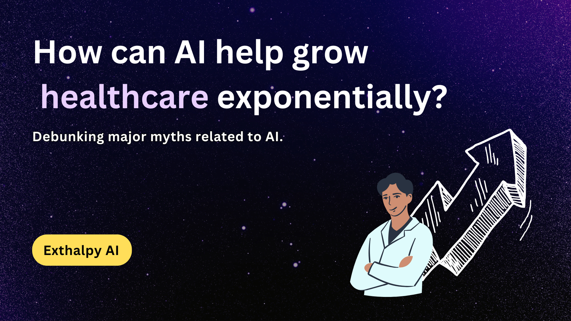 AGI is coming and here's how it can help Doctors grow exponentially.