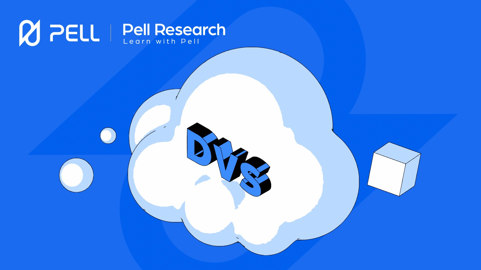 Understanding Pell’s DVS: Cloud Validation for Blockchain Applications