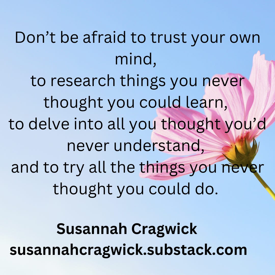 Trust Your Own Mind - by Susannah Cragwick