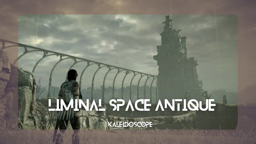 Kaleidoscope | Les liminal space antique de Shadow of the Colossus