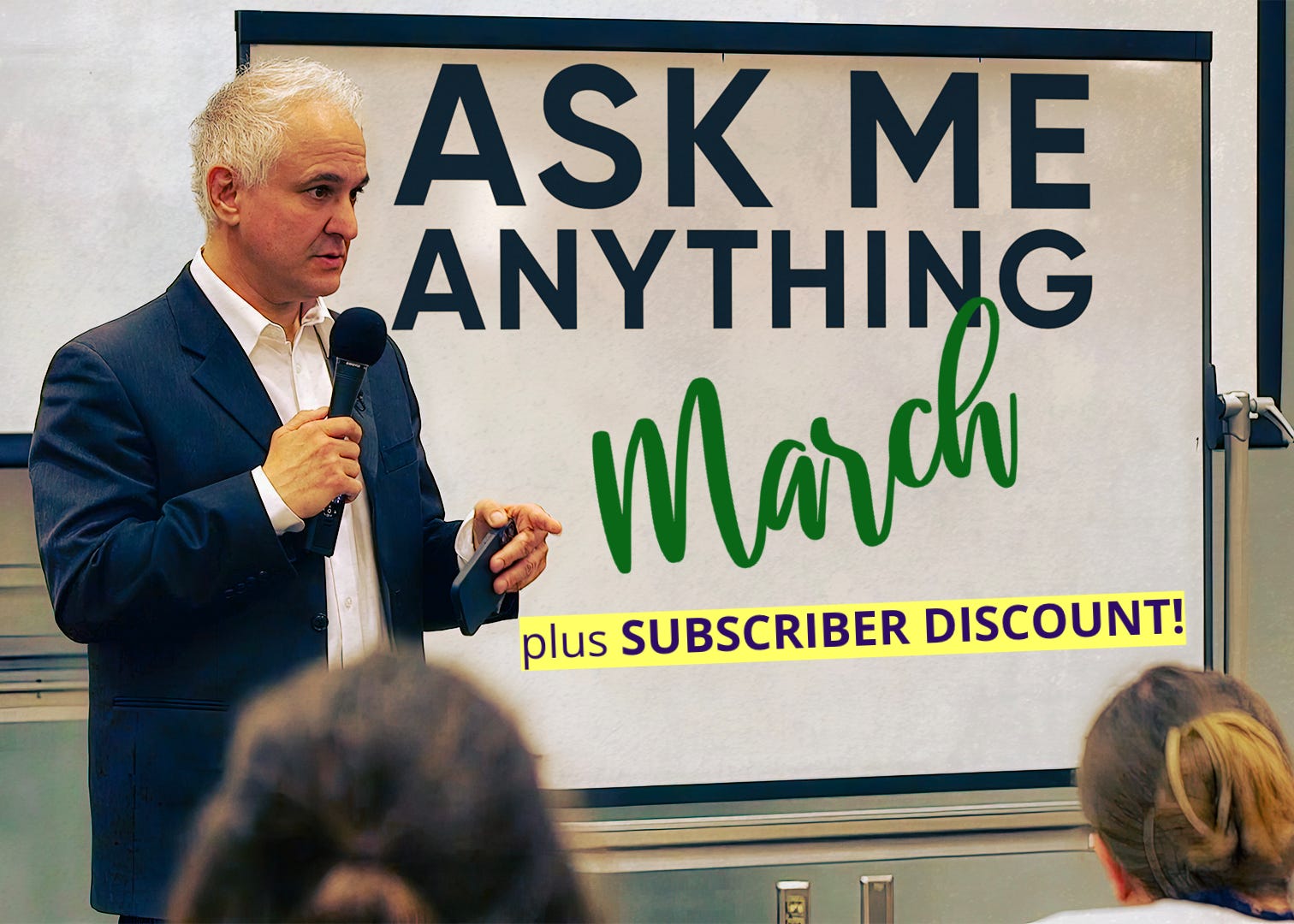 March Ask Me Anything & Subscriber Discount