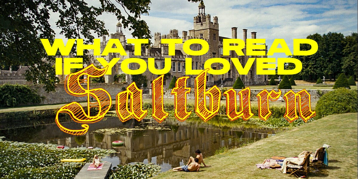 What to read if you loved Saltburn - by Blair