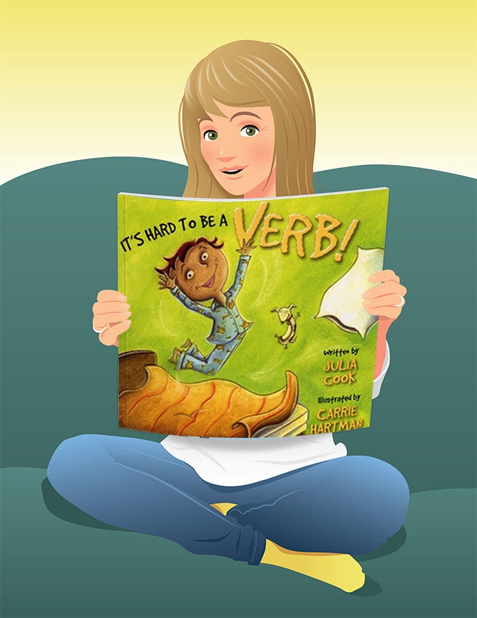 It's Hard to Be a Verb! - by Julia Cook - COOKIE BYTES