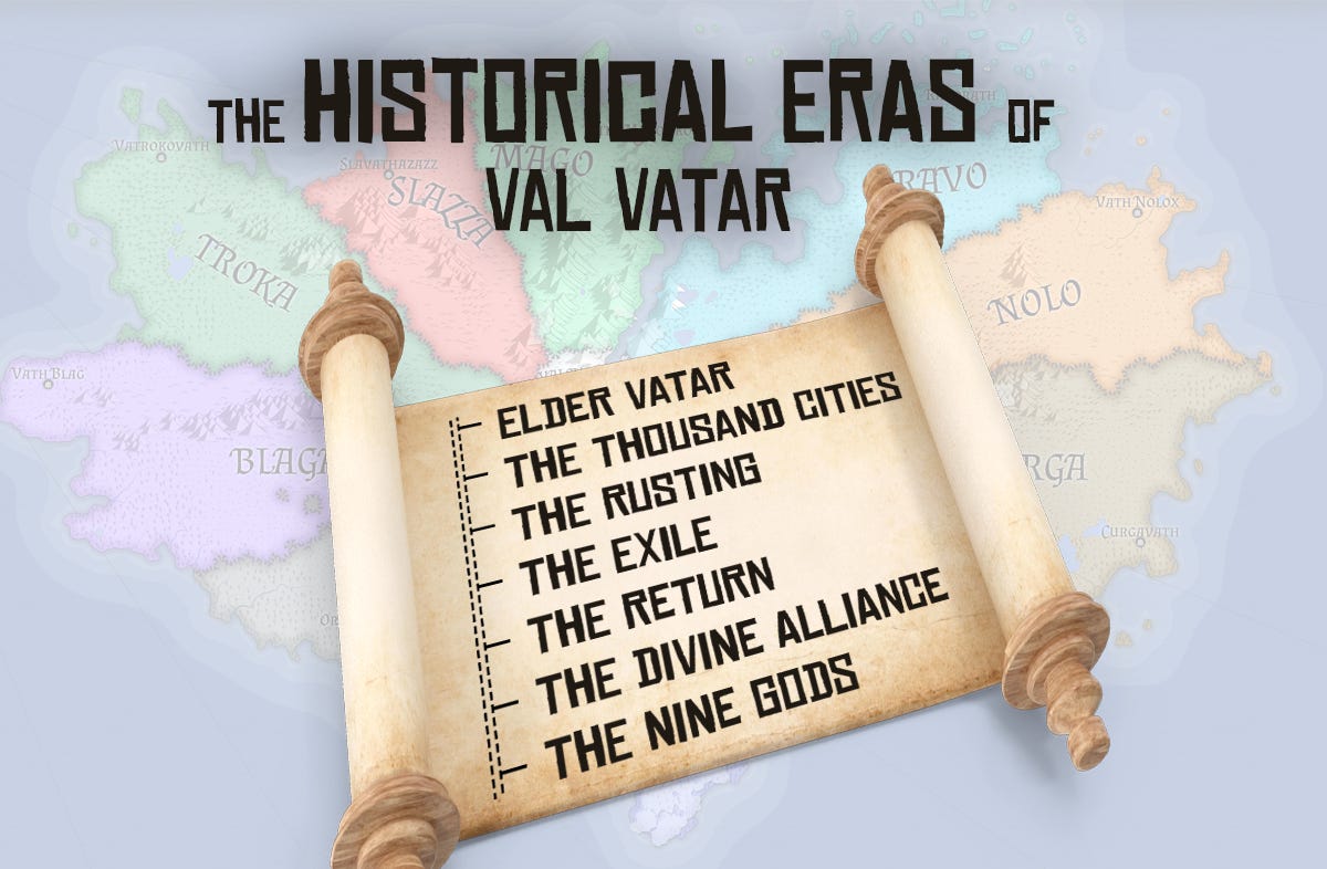 The Historical Eras of Val Vatar - by Victor P DiGiovanni