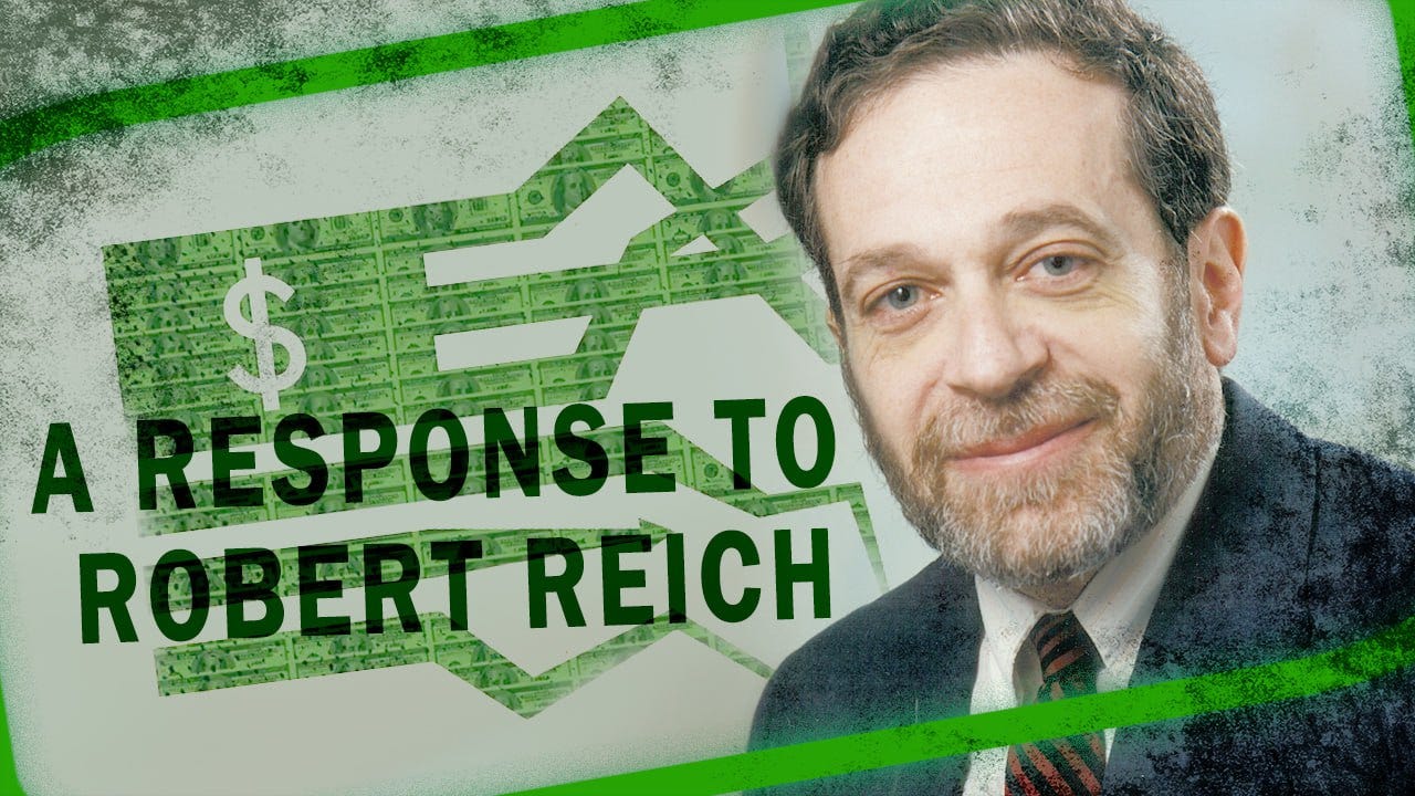 A Response to Robert Reich - The Fascio Newsletter