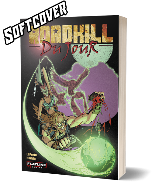 Your Comic du Jour is Roadkill du Jour - by Kevin LaPorte