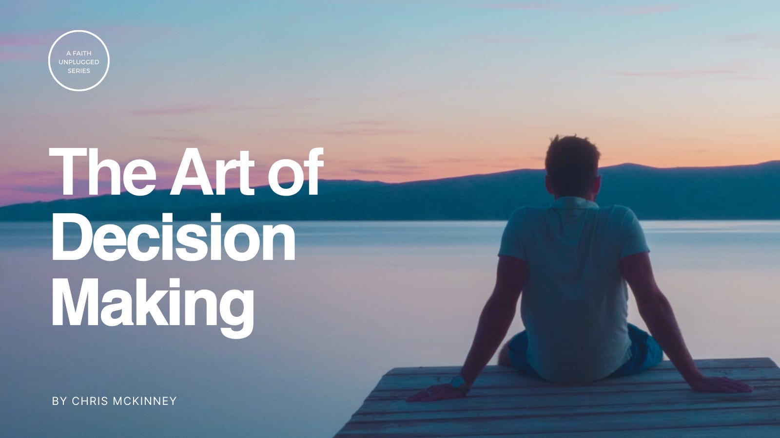 The Art of Decision Making: Perseverance