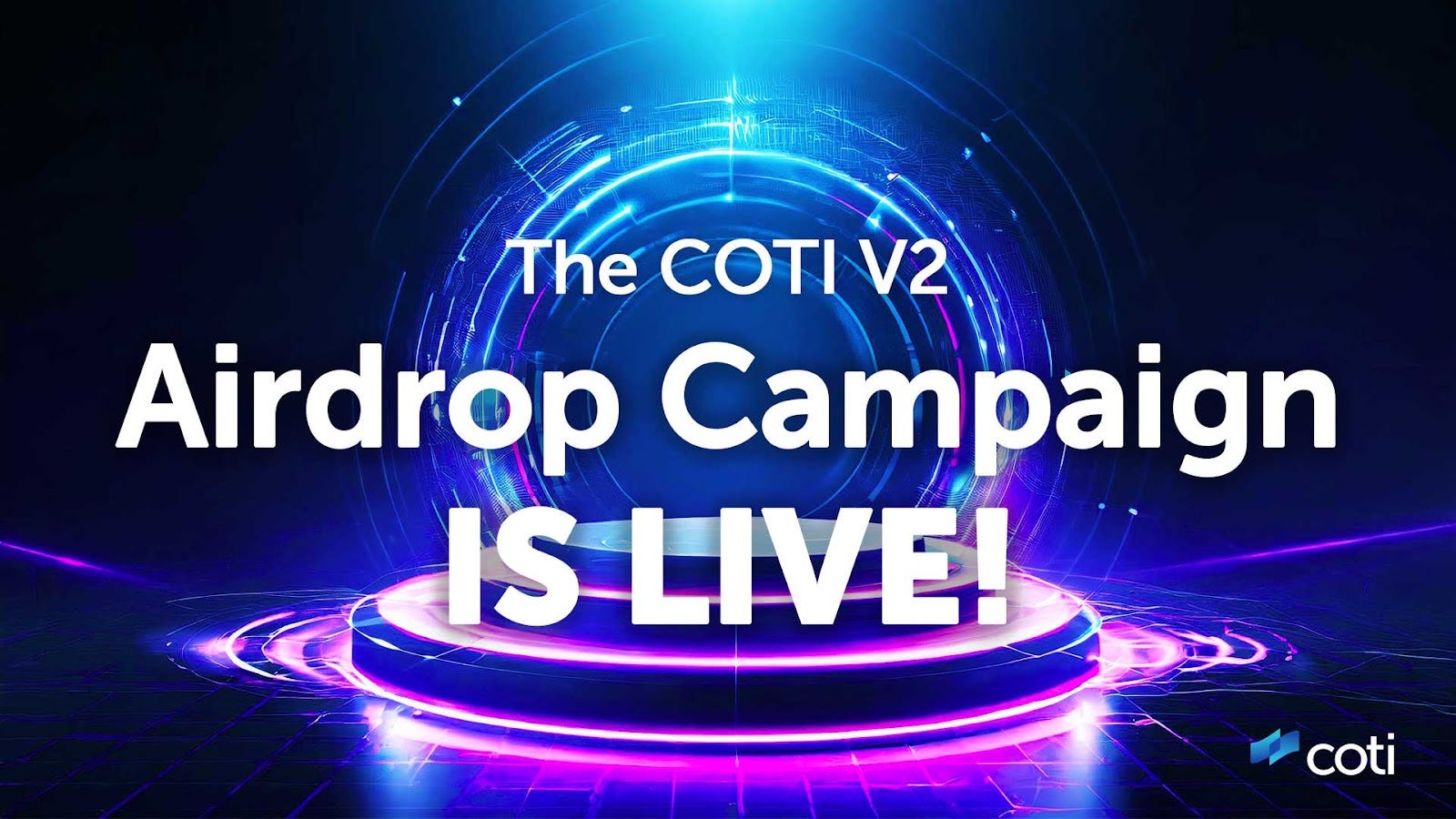 The COTI V2 Airdrop is Now Live! - COTI’s Substack