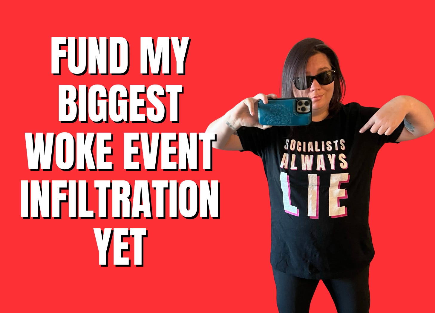 Fund my biggest SPY STREAM woke training infiltration yet