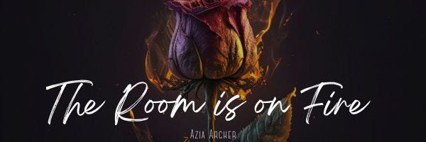 About - the room is on fire