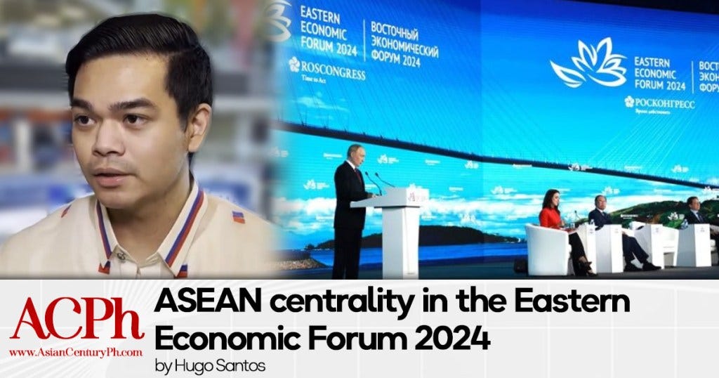 ASEAN centrality in the Eastern Economic Forum 2024