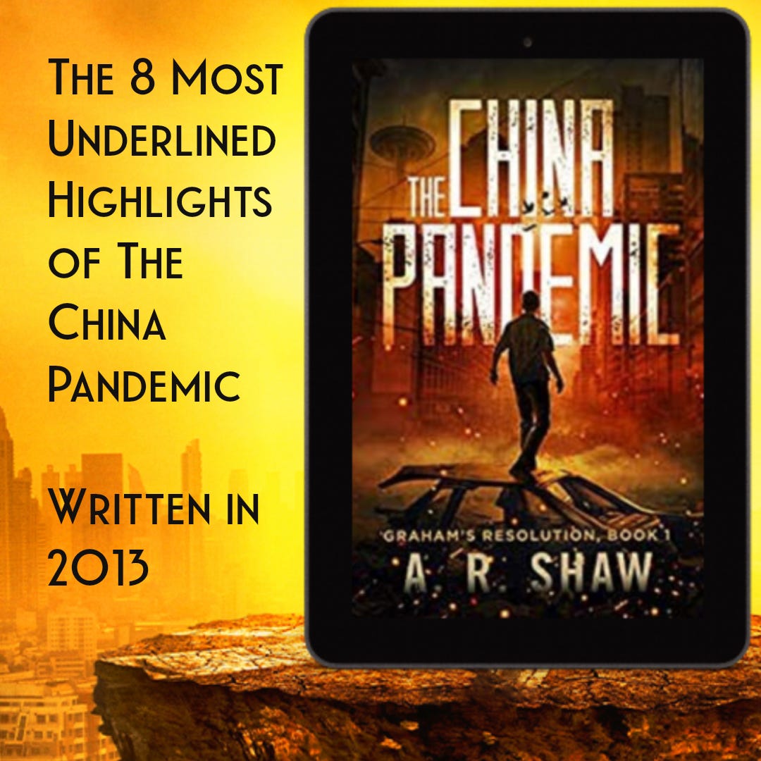 🔵The 8 Most Underlined Highlights of The China Pandemic written by me, in 2013.