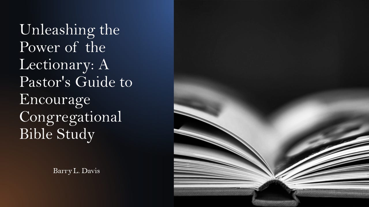 Unleashing the Power of the Lectionary: A Pastor's Guide to Encourage ...