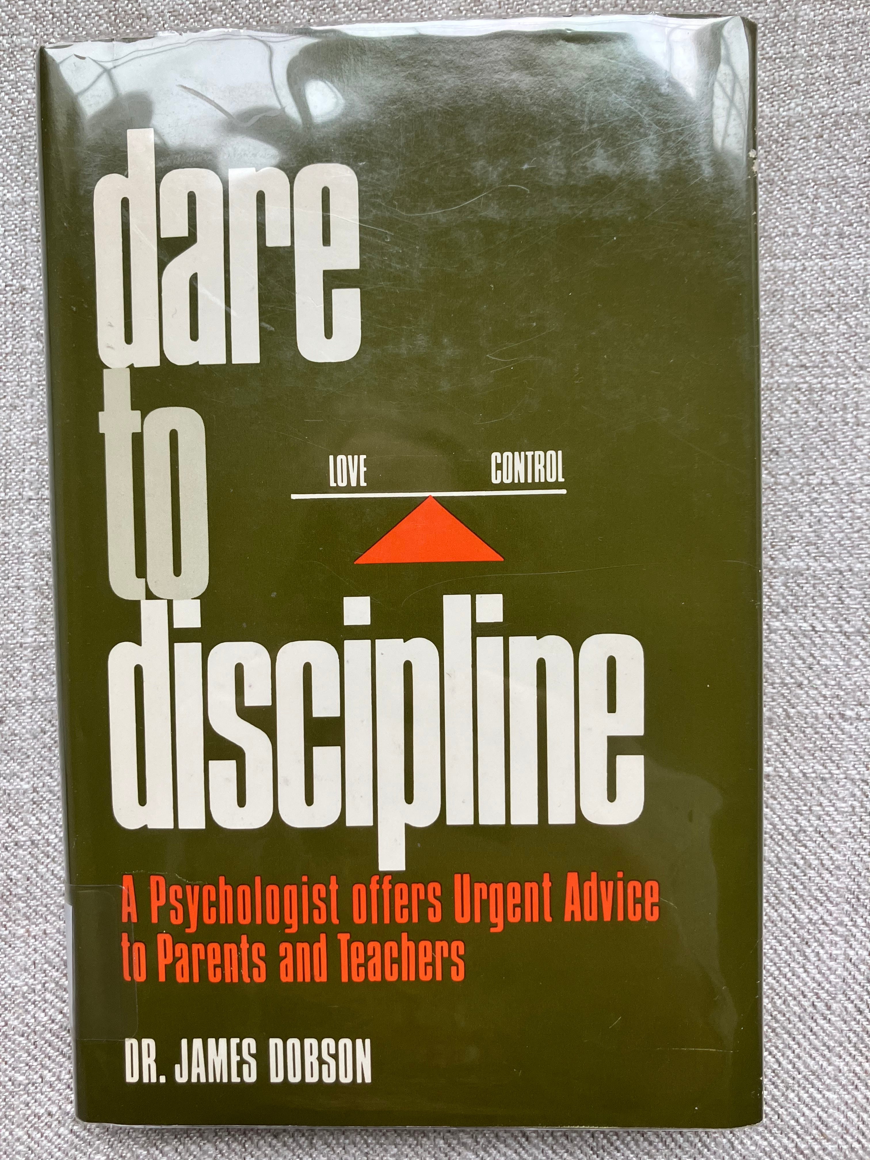 When "Daring to Discipline" Failed A Generation